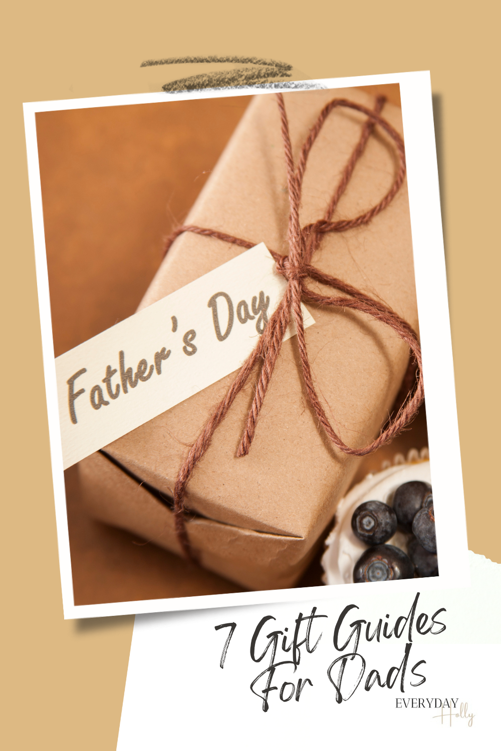 Father's Day Gift Guides - Gifts Dad's Will Want Now - Everyday Holly
