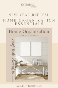 New Year Home Refresh & Organization You Need! - Everyday Holly