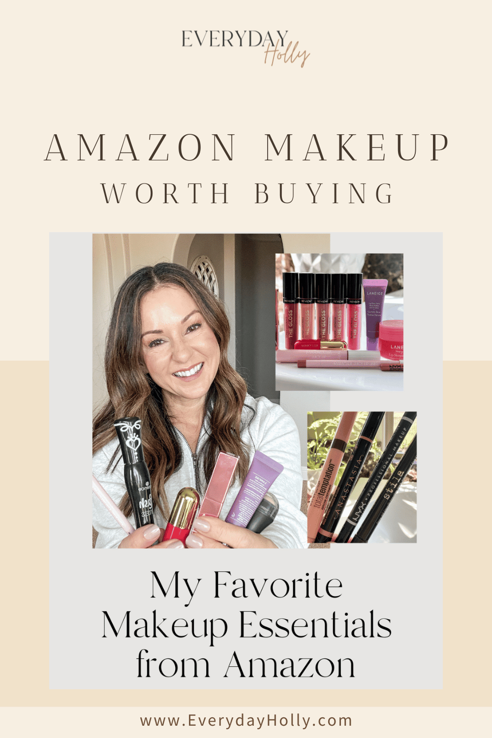 My Favorite Makeup Essentials from Amazon - Everyday Holly