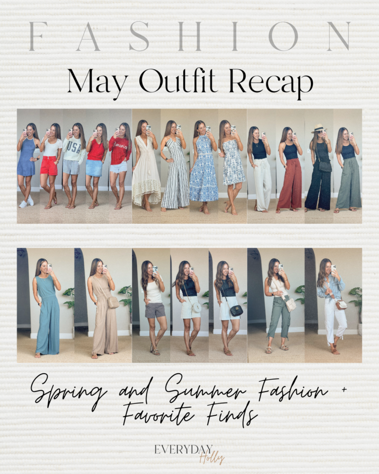 May Outfit Recap: Spring + Summer Fashion and Favorite Finds - Fashion