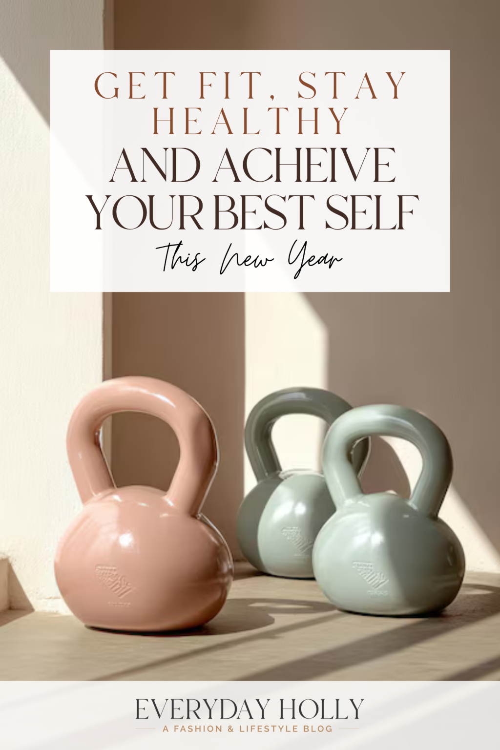 Get Fit, Stay Healthy, and Achieve Your Best Self This New Year