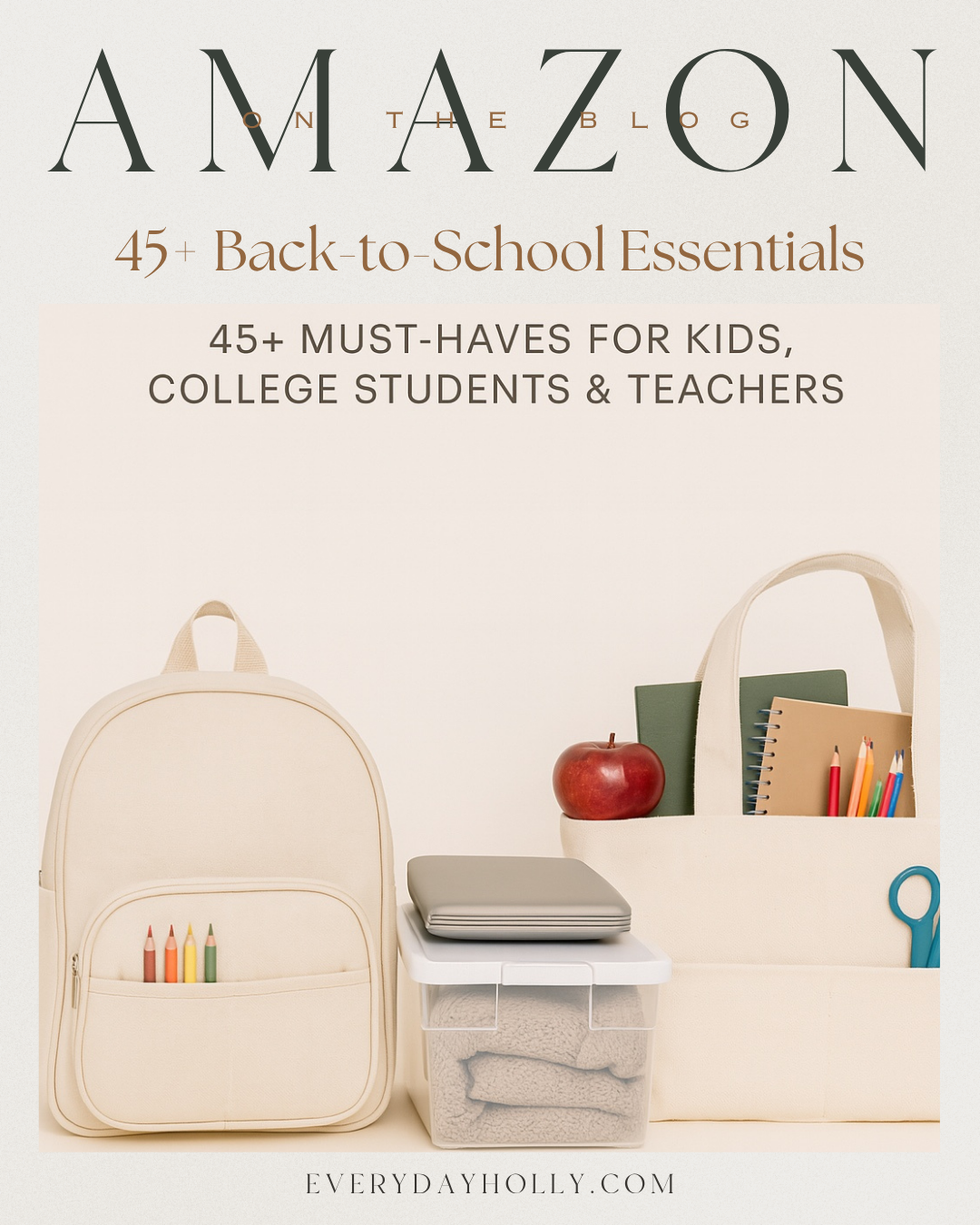 Back-to-School Essentials for Everyone: 45+ Must-Haves for Kids ...